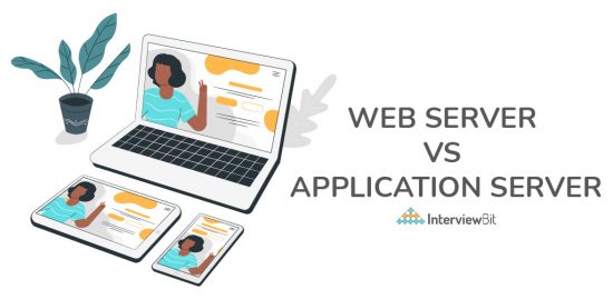 Web Server vs Application Server - InterviewBit