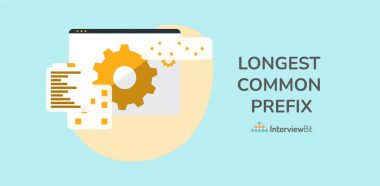 Longest Common Prefix (With Solution) - InterviewBit