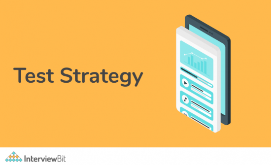 Test Plan vs Test Strategy: What’s The Difference? - InterviewBit
