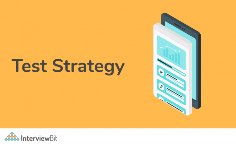 Test Plan vs Test Strategy: What’s The Difference? - InterviewBit