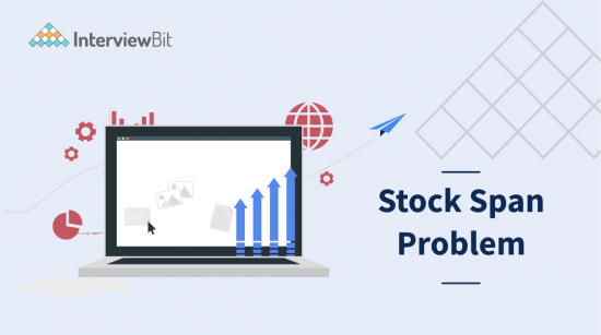 Stock Span Problem - InterviewBit