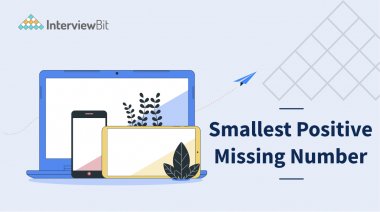 Smallest Positive Missing Number (Solution) - InterviewBit