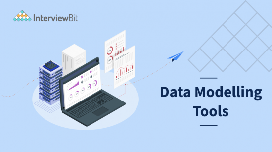 Top 10 Data Modeling Tools To Know (2023) - InterviewBit