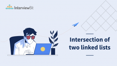 Intersection of Two Linked Lists - InterviewBit