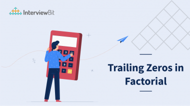 Trailing Zeroes in Factorial - InterviewBit