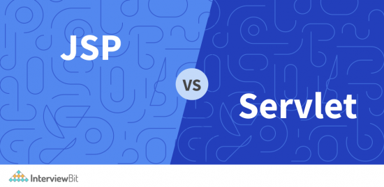 JSP vs Servlet: What The Difference? - InterviewBit
