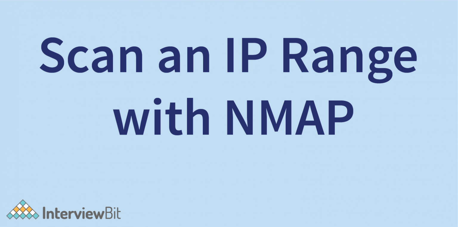 8 Nmap Commands That You Should Know About - InterviewBit