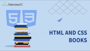 10 Best HTML/CSS Books for Beginners & Advanced [2023] - InterviewBit