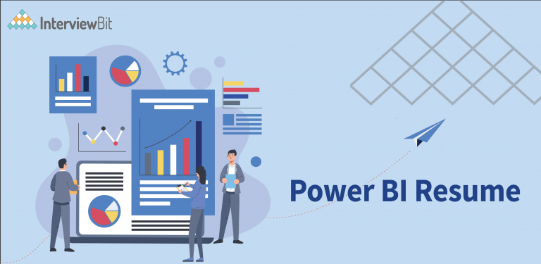 Power BI Resume: Full Guide and Sample [2023] - InterviewBit