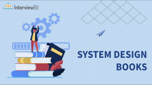 7 Best System Design Books in 2023 - InterviewBit