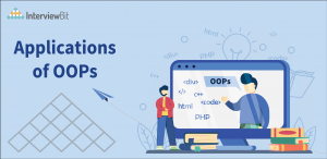 Top Applications of OOPs (Object Oriented Programing) - InterviewBit