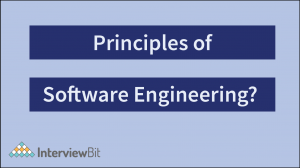 Principles of Software Engineering - InterviewBit