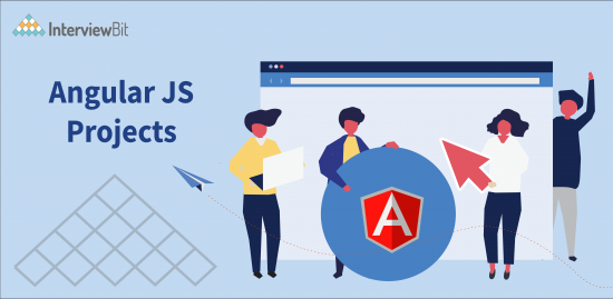 Top Angular JS Projects With Source Code [2022] - InterviewBit