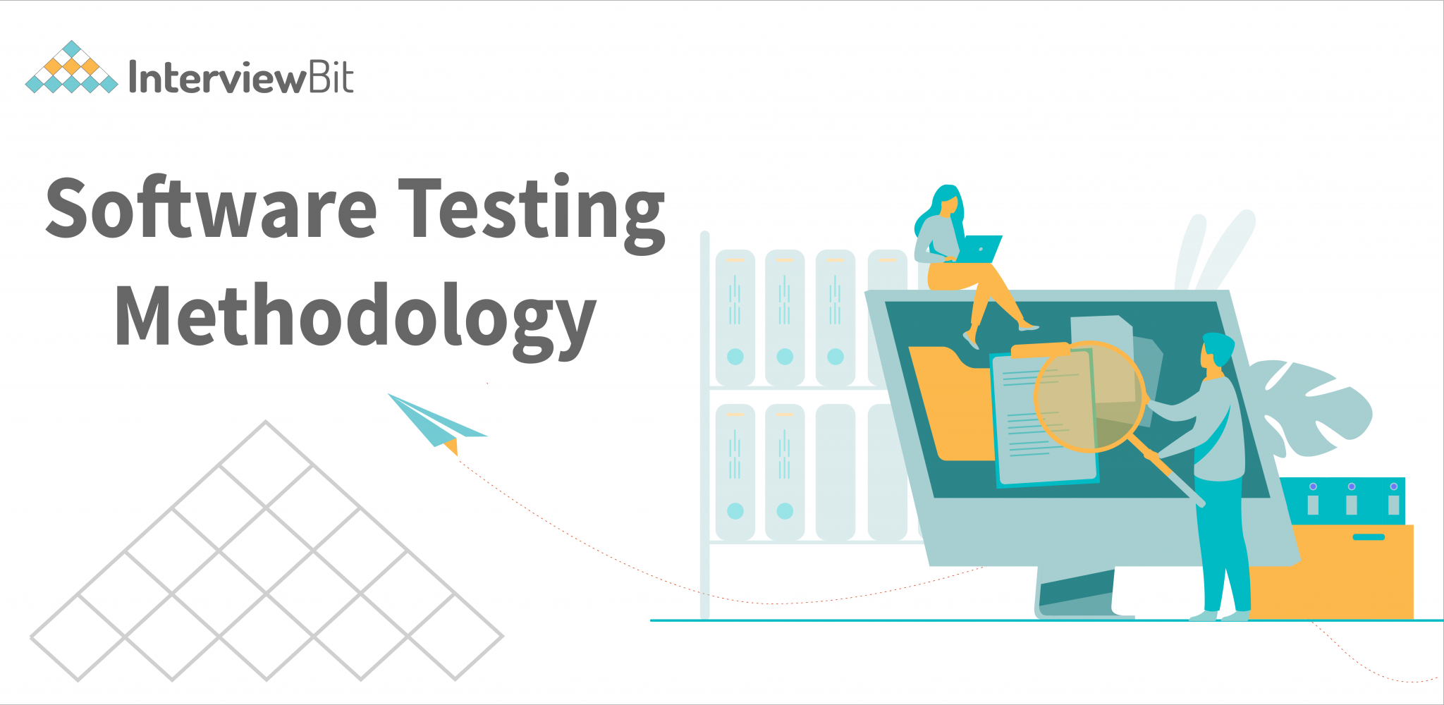 Software Testing Methodologies Detailed Explanation InterviewBit Software Testing Methodologies Detailed Explanation InterviewBit