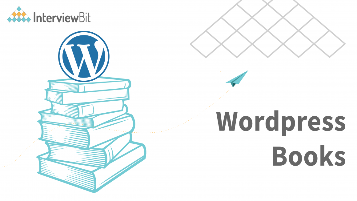 10 Best WordPress Books [2023 Updated] - InterviewBit